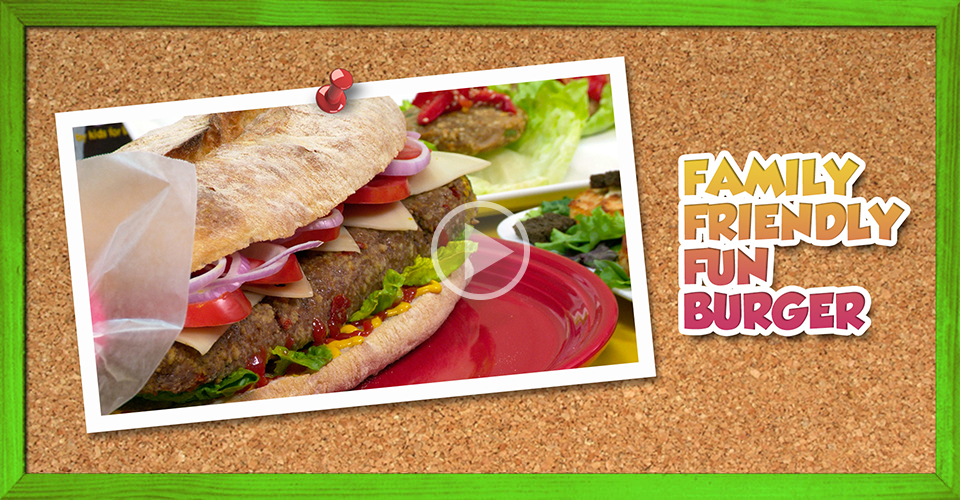 Family Friendly Fun Burger - Twice as Good