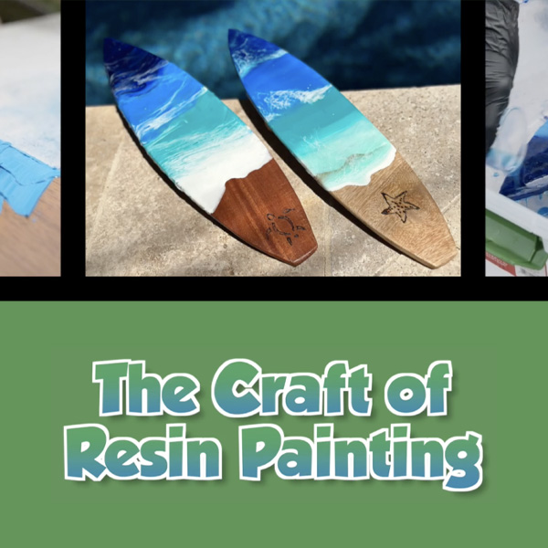 The Craft of Resin Painting - Twice as Good